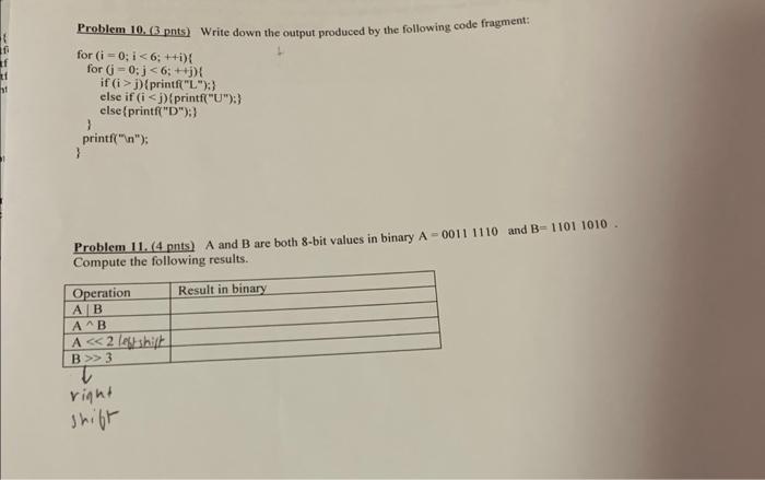 Solved Problem 10, (3 pnts) Write down the output produced | Chegg.com