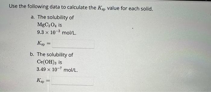 Solved Use the following data to calculate the Ksp value for | Chegg.com