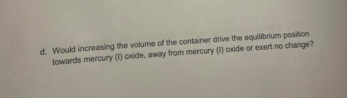 Solved 1. Mercury (1) oxide decomposes into elemental | Chegg.com