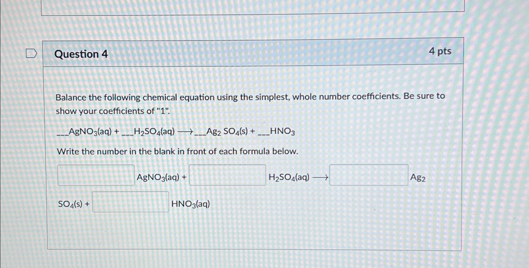 Solved Question 44 ﻿ptsBalance the following chemical | Chegg.com