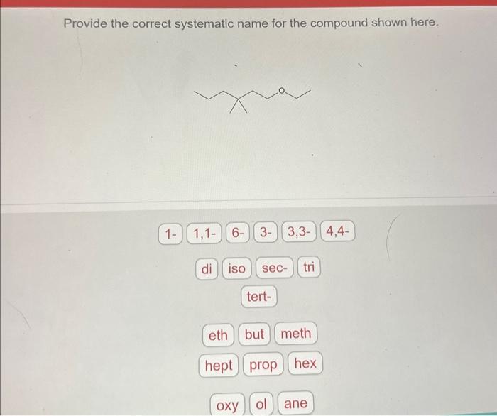 Solved Provide the correct systematic name for the compound | Chegg.com