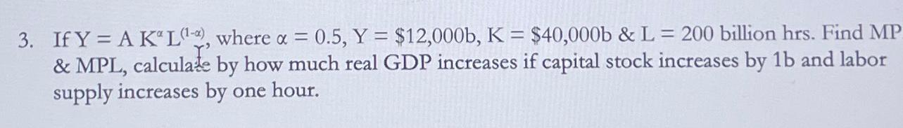 Solved If Y=AKαL(1-α), ﻿where | Chegg.com