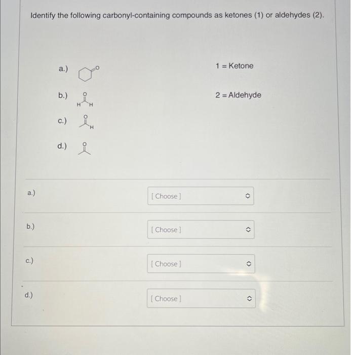 Solved Identify the following carbonyl-containing compounds | Chegg.com