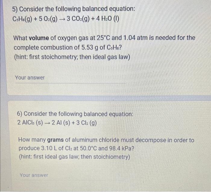 Solved 5) Consider the following balanced equation: C3H8( | Chegg.com