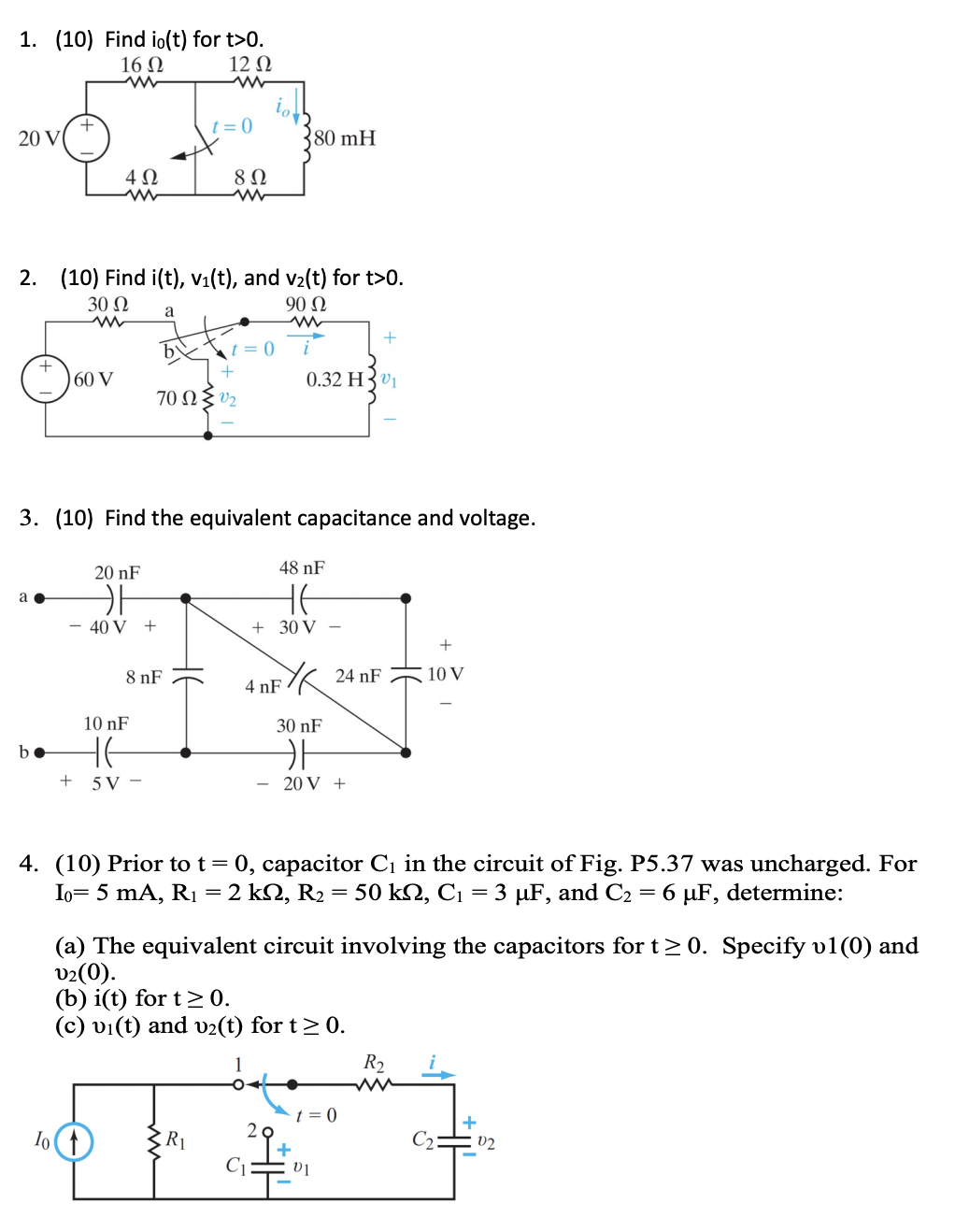 Solved 1 (10) ﻿Find inltl far t>n(10) ﻿Find i(t),v1(t), ﻿and | Chegg.com