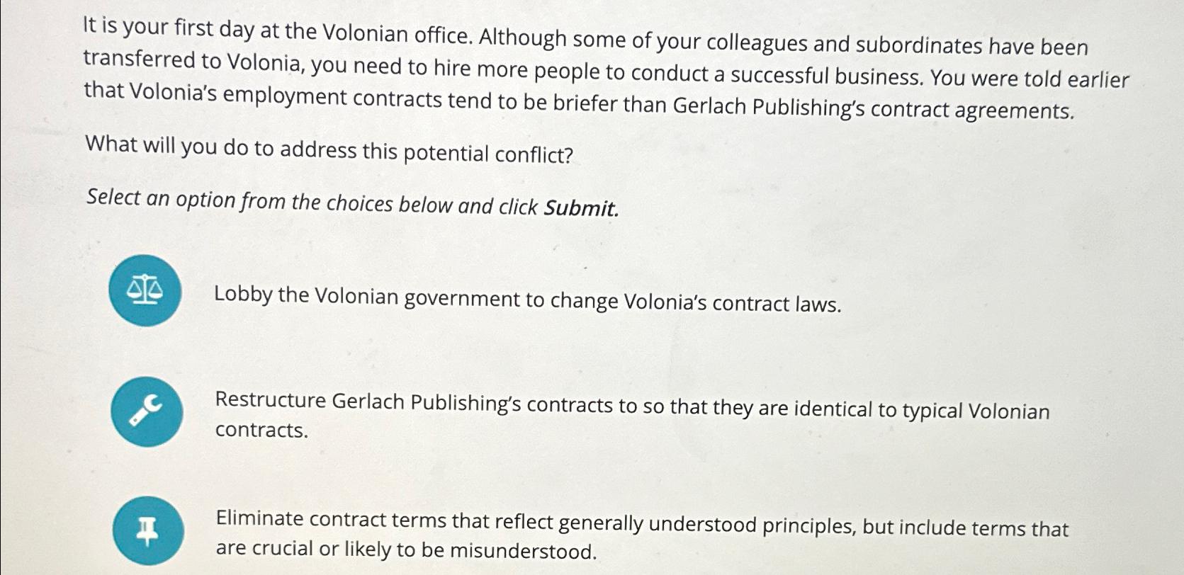 Solved It is your first day at the Volonian office. Although | Chegg.com