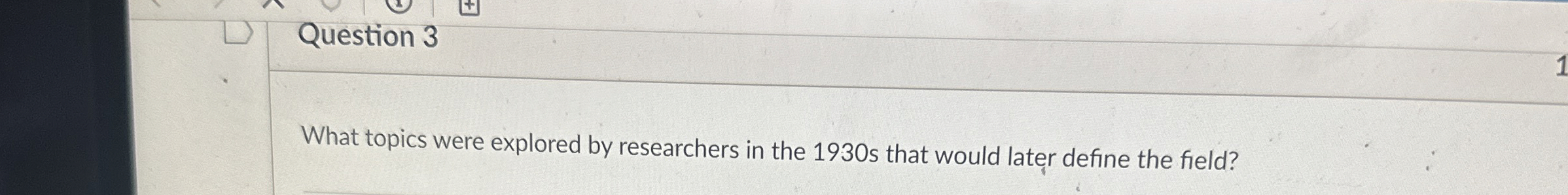 Solved Question 3What topics were explored by researchers in | Chegg.com
