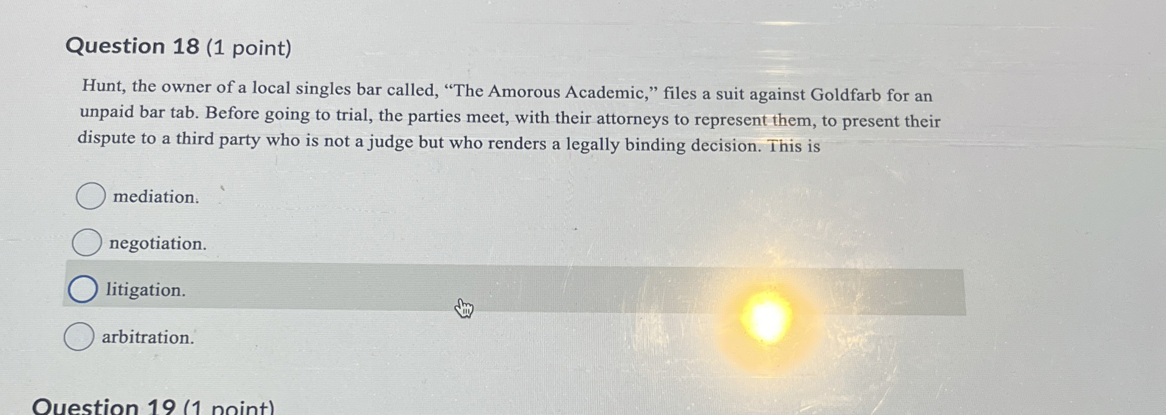 Solved Question 18 (1 ﻿point)Hunt, the owner of a local | Chegg.com