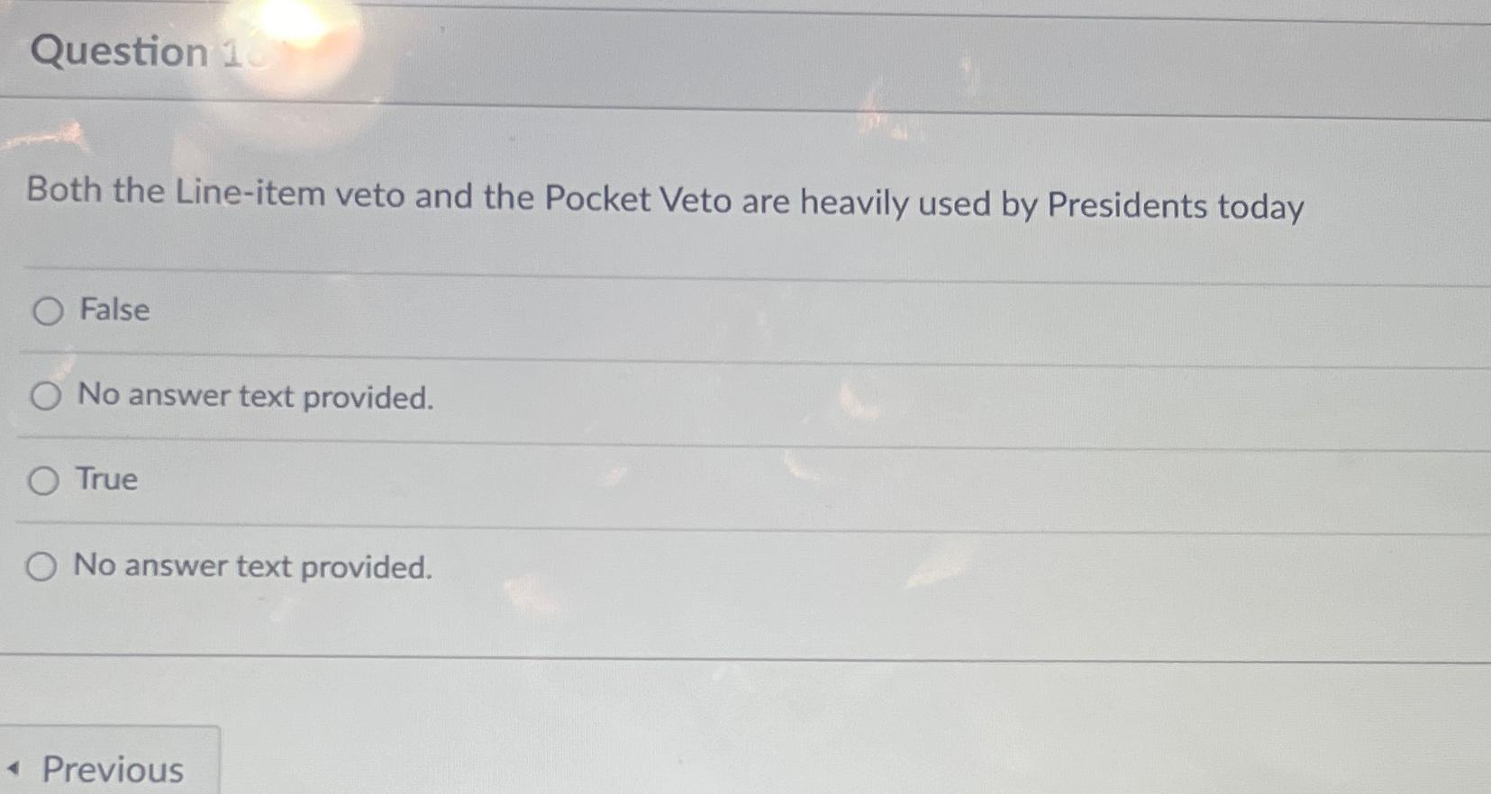 Solved Question 1Both the Line-item veto and the Pocket Veto | Chegg.com