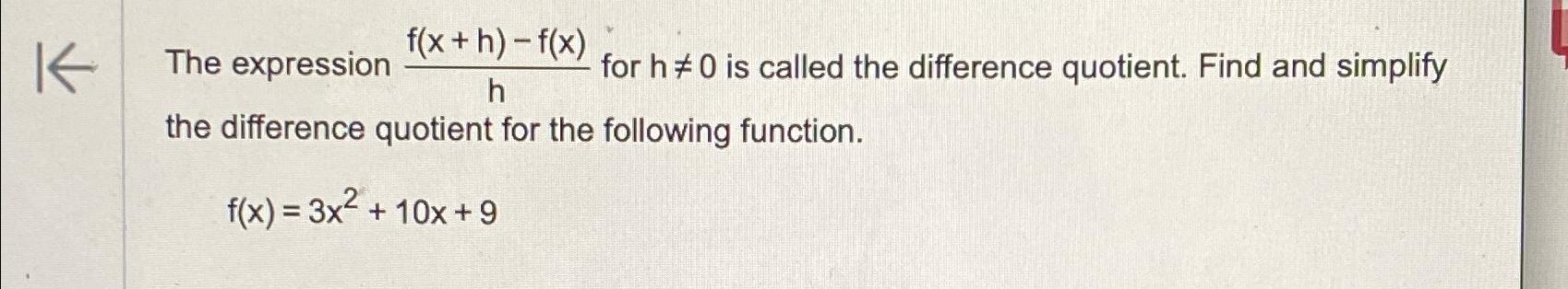 Solved The expression f(x+h)-f(x)h ﻿for h≠0 ﻿is called the | Chegg.com