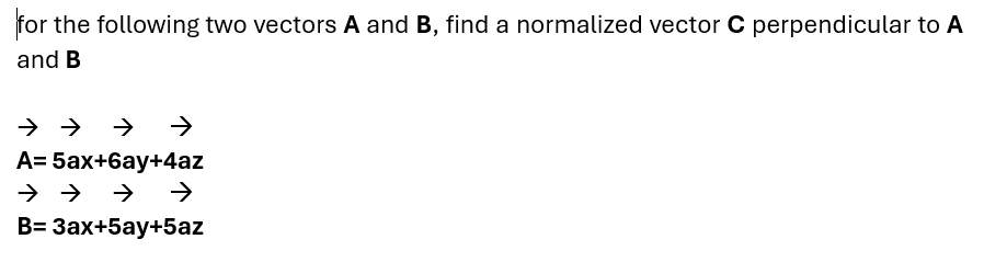 Solved for the following two vectors A and B, ﻿find a | Chegg.com