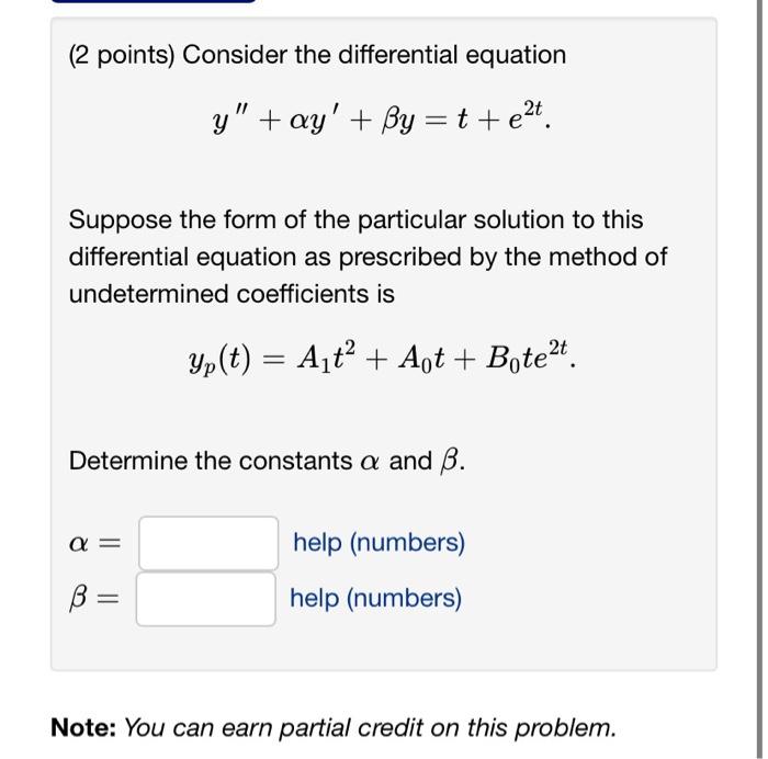 Solved (2 points) Consider the differential equation | Chegg.com