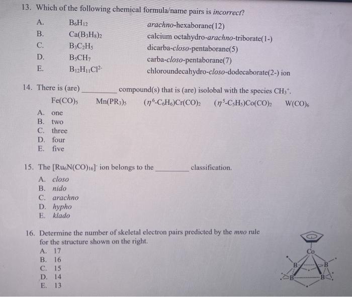 Solved 13. Which of the following chemical formula/name | Chegg.com