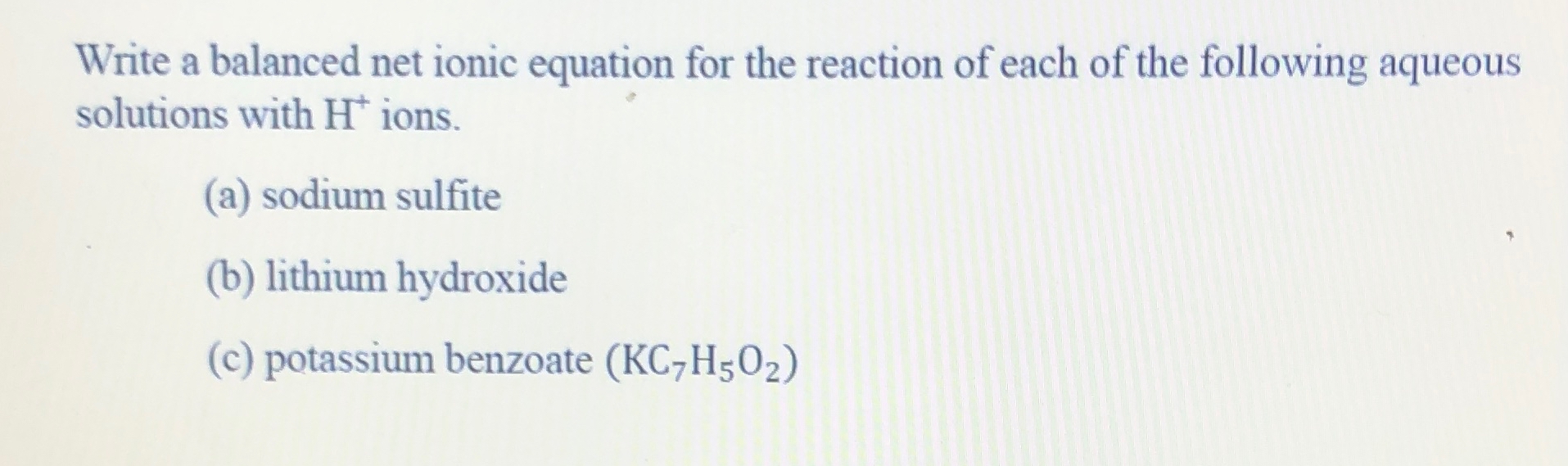 Solved Write a balanced net ionic equation for the reaction | Chegg.com