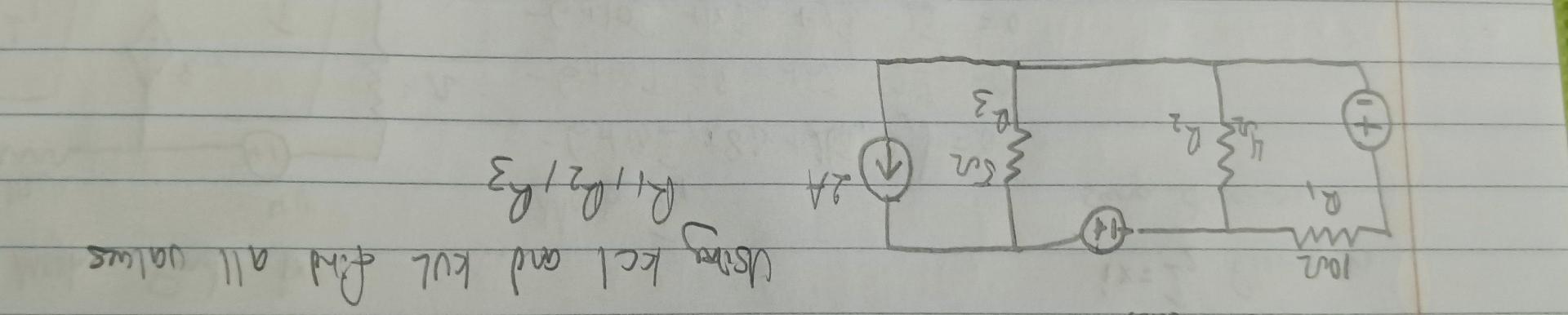 Using the KCL AND KVL find the values for R1, R2, R3, | Chegg.com