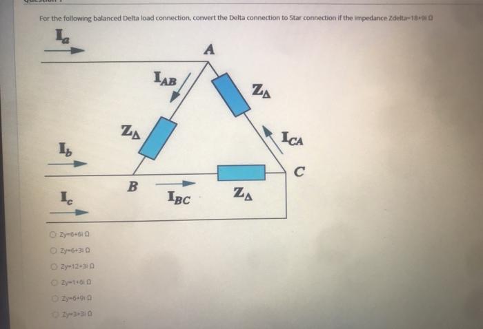 Solved For the following balanced Delta load connection, | Chegg.com