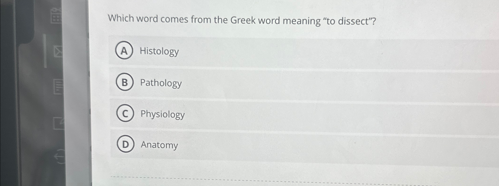 Solved Which word comes from the Greek word meaning "to | Chegg.com