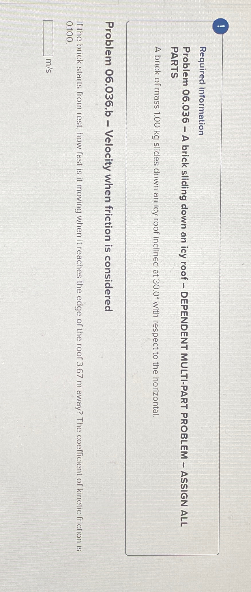 Solved !Required informationProblem 06.036 - ﻿A brick | Chegg.com