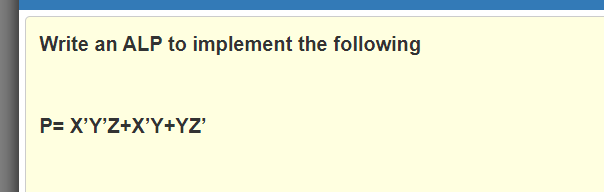 Solved Write an ALP to implement the following P= | Chegg.com