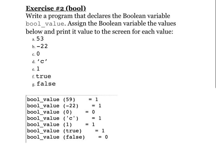Solved Exercise #2 (bool). Write a program that declares the | Chegg.com