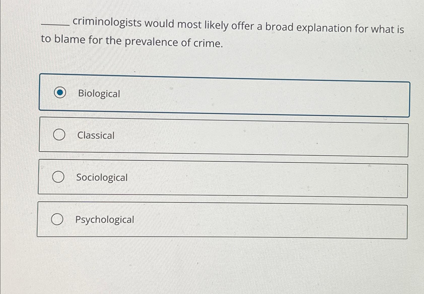 Solved criminologists would most likely offer a broad | Chegg.com