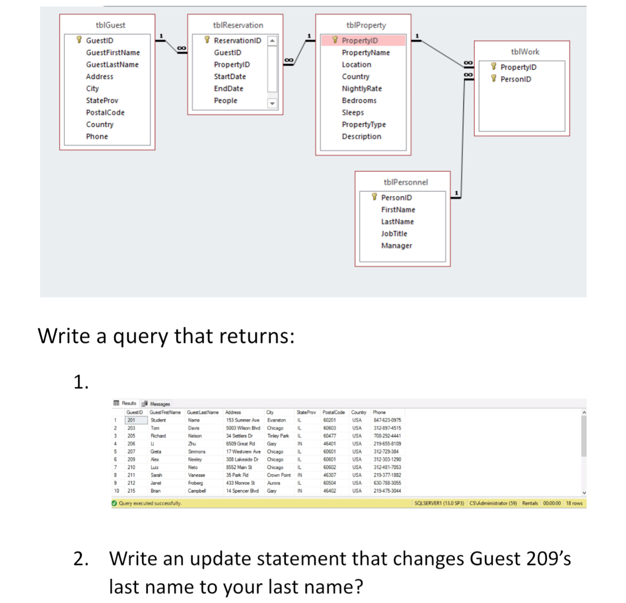 Solved Using the following image:Write a query that | Chegg.com