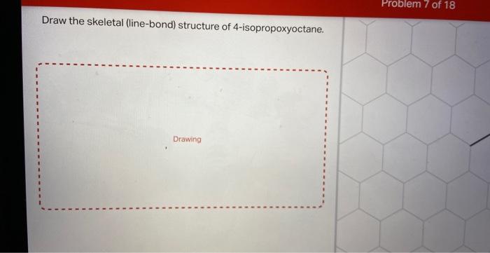 Solved Draw the skeletal (line-bond) structure of | Chegg.com