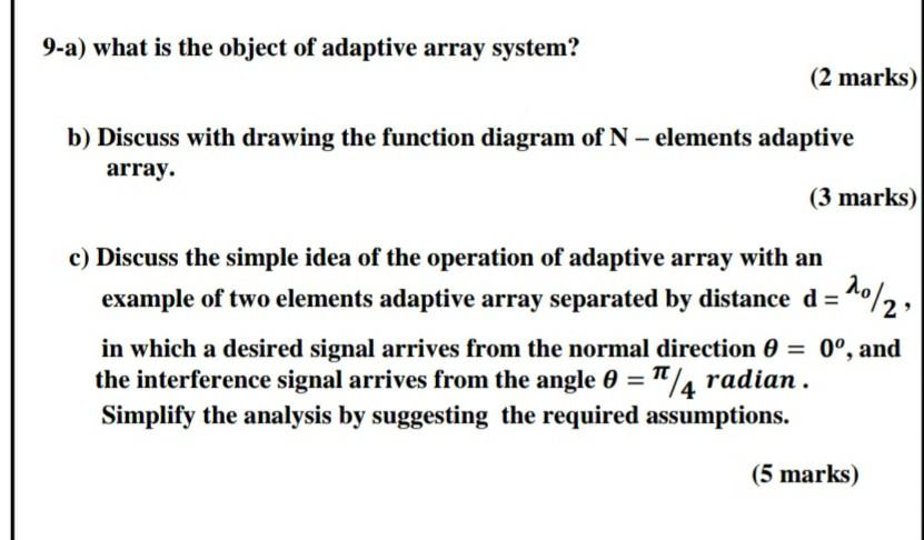 Solved 9-a) what is the object of adaptive array system? (2 | Chegg.com