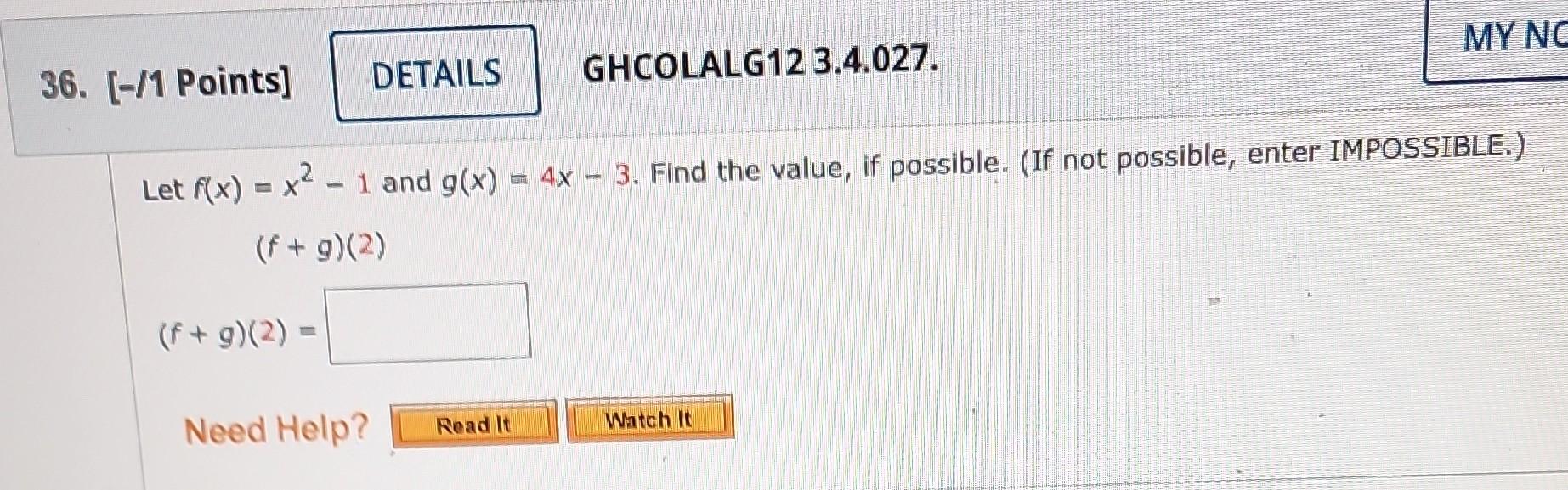 Solved Let f(x)=x2−1 and g(x)=4x−3. Find the value, if | Chegg.com