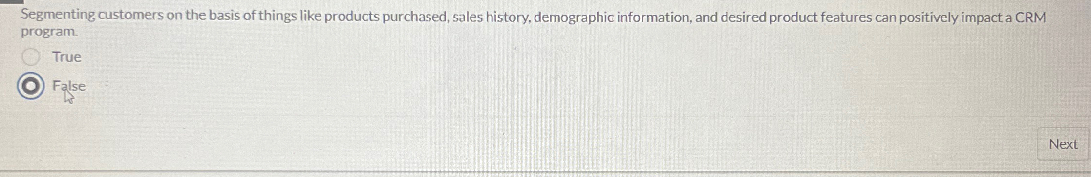 Solved Segmenting customers on the basis of things like | Chegg.com