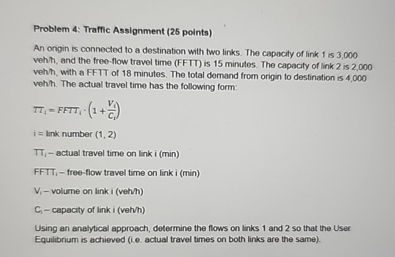 Solved Problem 4: Traffic Assignment (25 ﻿points)An origin | Chegg.com