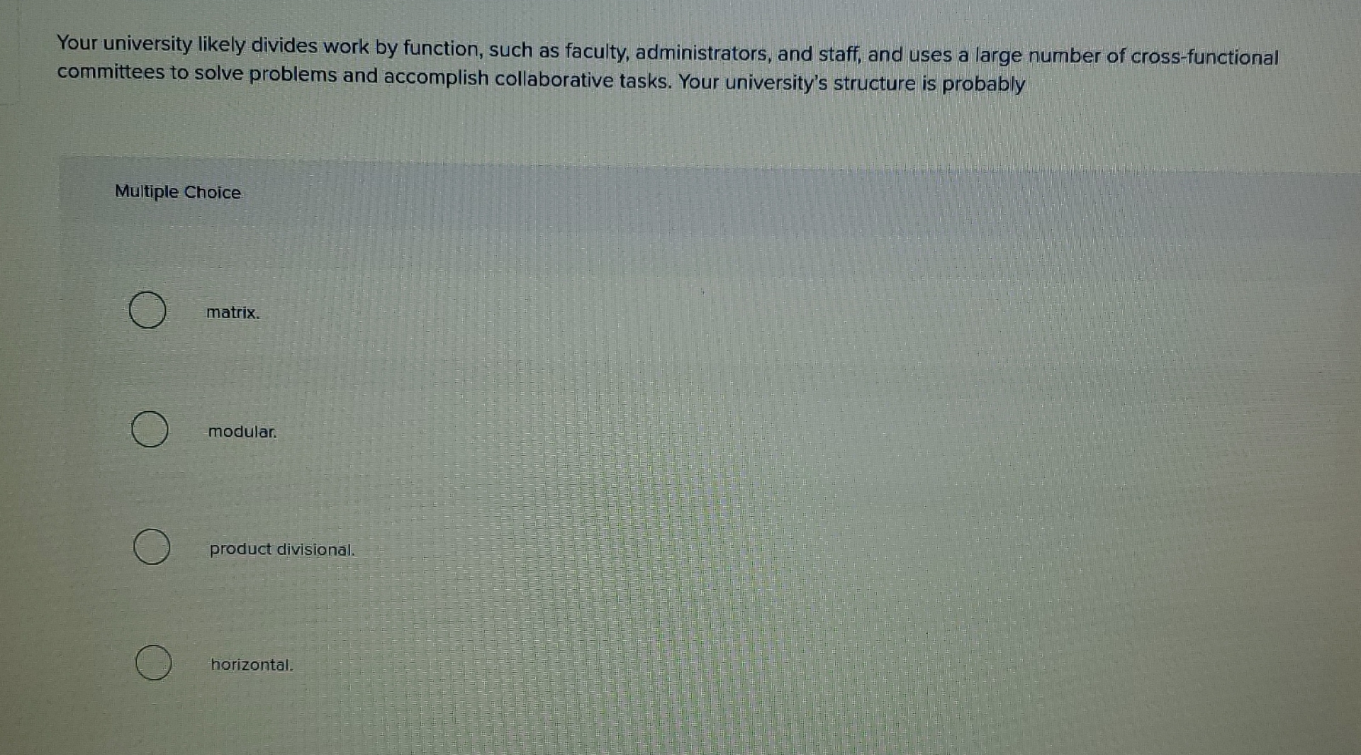 Solved Your university likely divides work by function, such | Chegg.com