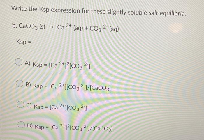 Solved Write the Ksp expression for these slightly soluble | Chegg.com