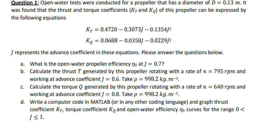 Solved Question 1 Open Water Tests Were Conducted For A