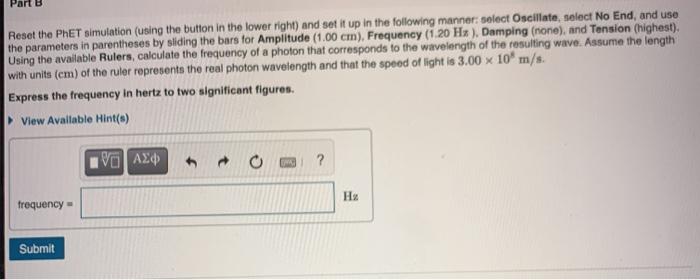 Solved Part 3 3 Reset the PhET simulation (using the button | Chegg.com