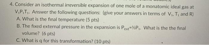 Solved 4. Consider an isothermal irreversible expansion of | Chegg.com