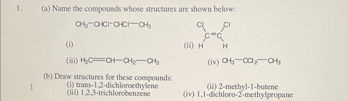 Solved (a) Name the compounds whose structures are shown | Chegg.com