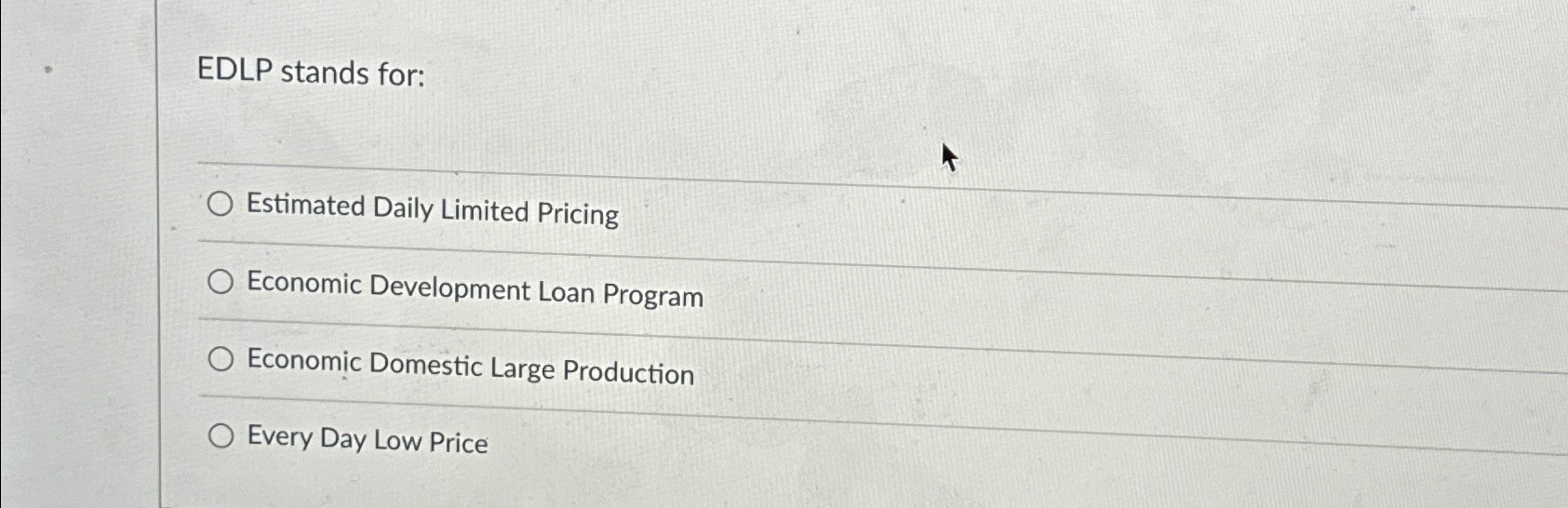 Solved EDLP stands for:Estimated Daily Limited | Chegg.com