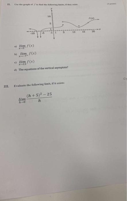 Solved a) limx→4[[x]]=4. b) If limx→2f(x)=5 and | Chegg.com
