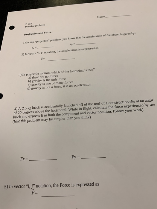 Solved P250 Practice problem Projectiles and Force 1) In any | Chegg.com