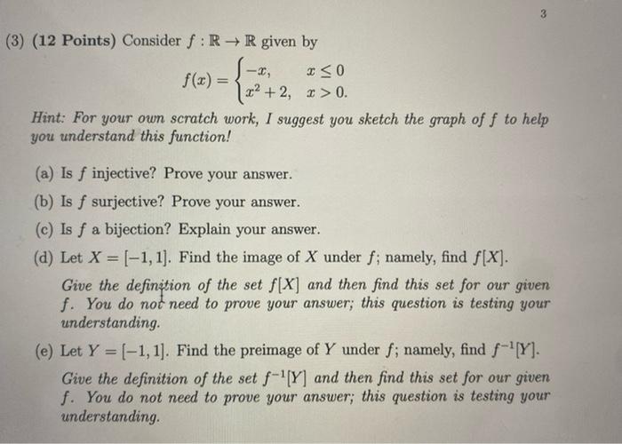 Solved 3 -2, (3) (12 Points) Consider f: RR given by Solved 3 -2, (3) (12 Points) Consider f: RR given by