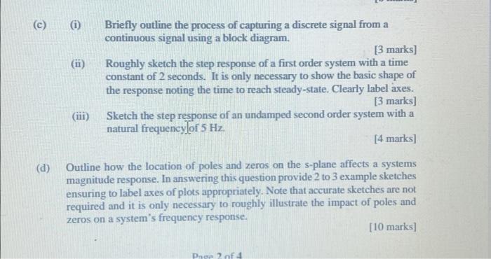 Solved (c) (d) (i) Briefly outline the process of capturing | Chegg.com