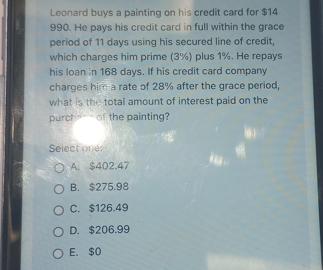 Solved Leonard buys a painting on his credit card for $14 | Chegg.com