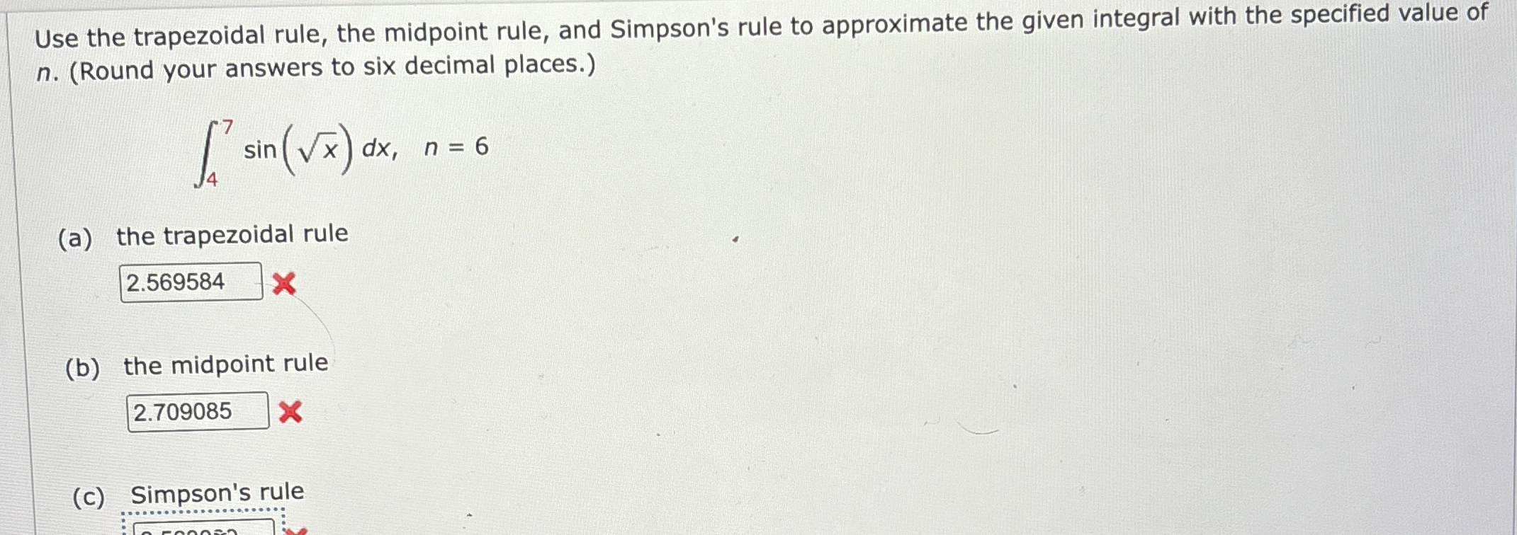 Solved Use the trapezoidal rule, the midpoint rule, and | Chegg.com