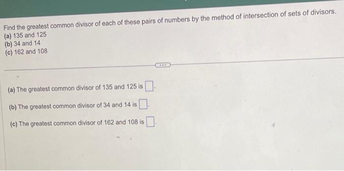 Solved Find the greatest common divisor of each of these | Chegg.com