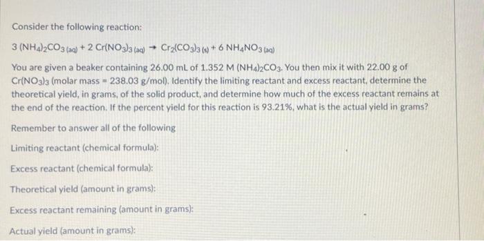 Solved Consider the following reaction: 3 (NH4)2CO3(aq) + 2 | Chegg.com