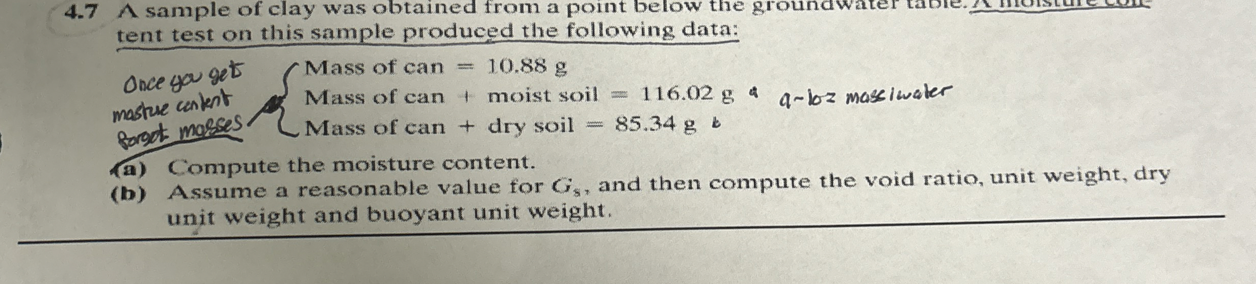 Solved 4.7 ﻿A sample of clay was obtained from a point below | Chegg.com