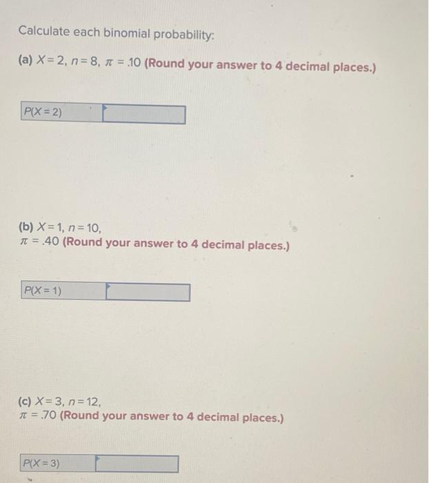 Solved Calculate each binomial probability: (a) | Chegg.com