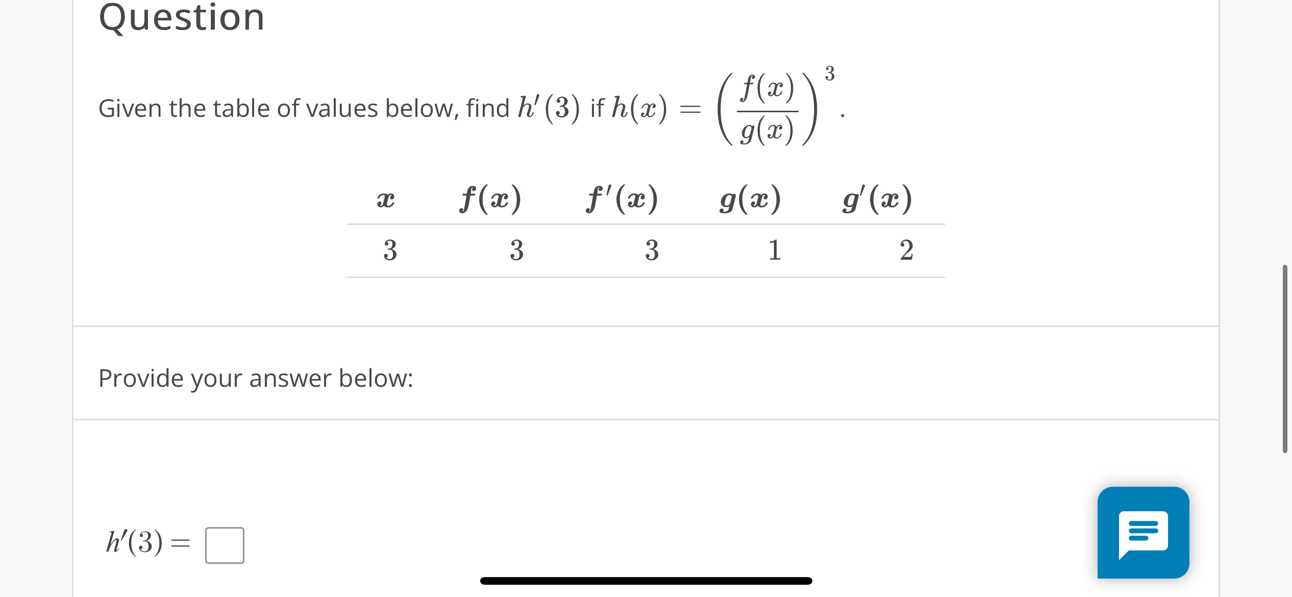 Solved QuestionGiven the table of values below, find h'(3) | Chegg.com