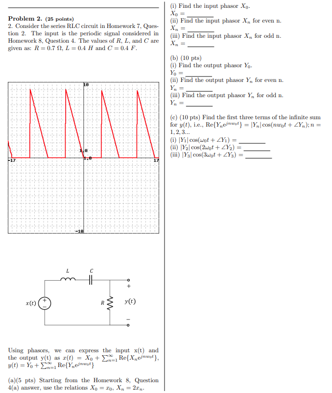 Consider the RLC circuit in Homework 1, ﻿QuestionThe | Chegg.com